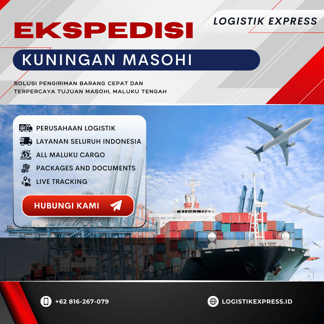 Ekspedisi Kuningan Masohi ⋆ Logistik Express
