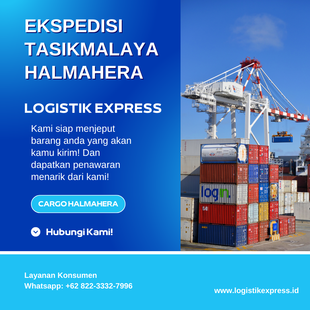 Ekspedisi Tasikmalaya Halmahera ⋆ Mulai 13rb/Kg Terbaik Logistik Express