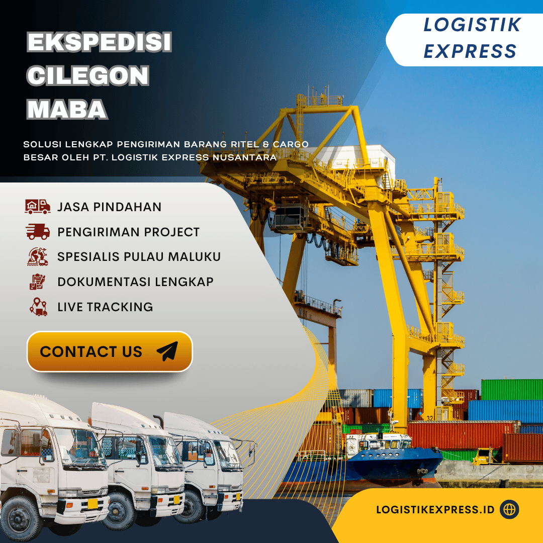 Ekspedisi Cilegon Maba ⋆ Spesialis Cargo Maluku Terbaik 2026