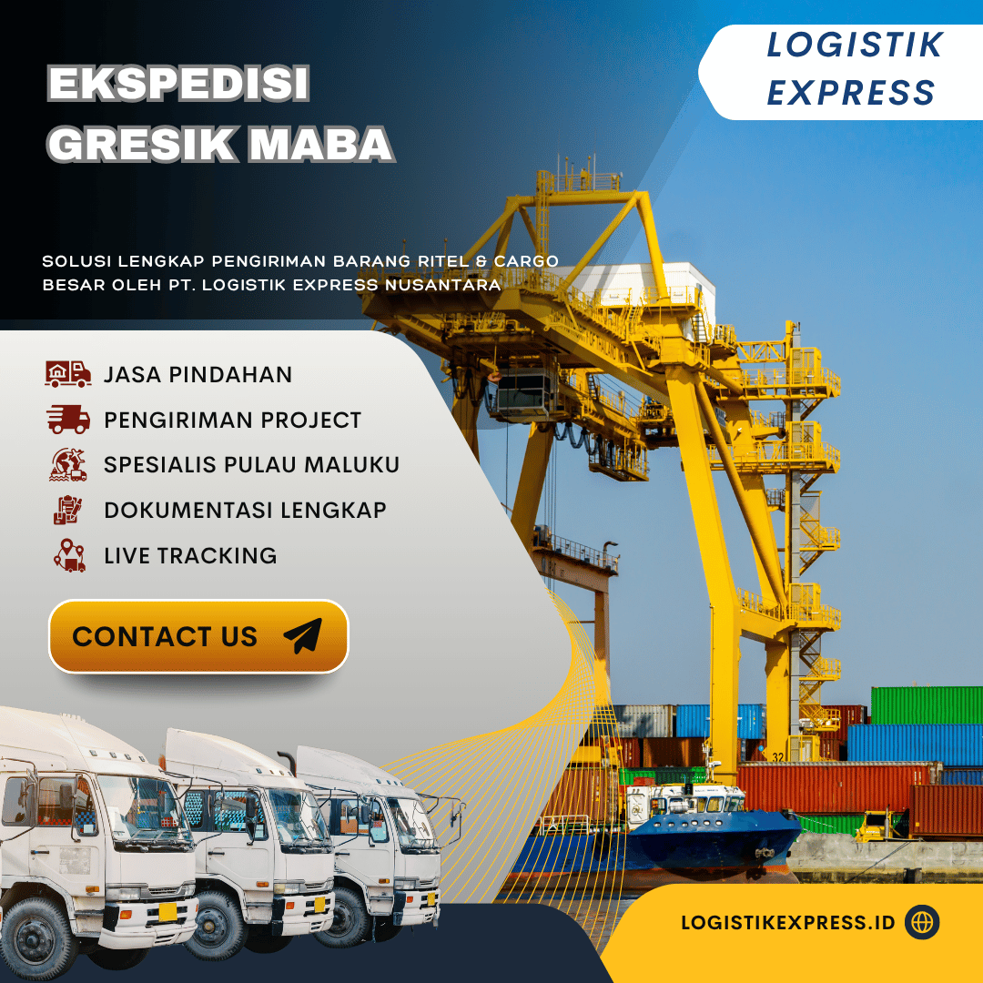 Ekspedisi Gresik Maba ⋆ Spesialis Cargo Maluku Terbaik 2025