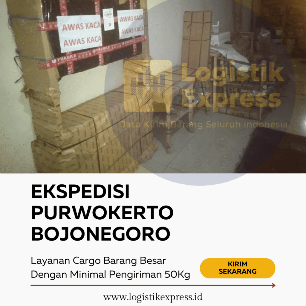 Ekspedisi Purwokerto Bojonegoro Terbaik ⋆ Logistik Express Cargo Min 50Kg